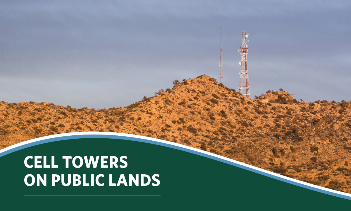 Cell Towers on Public Lands - Protecting the Environment - PEER.org
